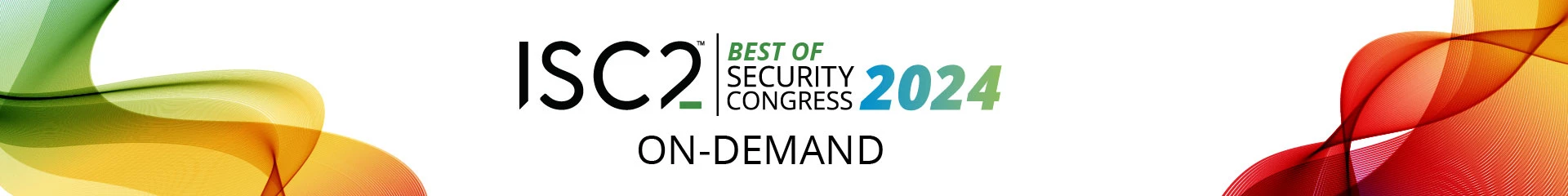 Sessions - Best of ISC2 Security Congress 2024 - ISC2