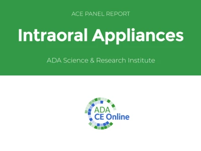 ACE Panel Report — Intraoral Appliances - American Dental Association