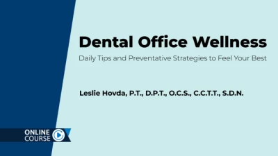 Dental Office Wellness: Daily Tips and Preventative Strategies to Feel ...