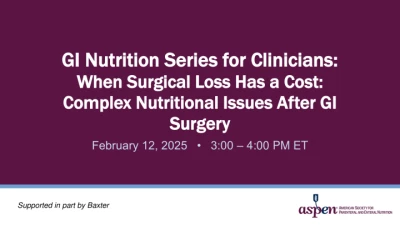 GI Nutrition Series for Clinicians - American Society for Parenteral ...