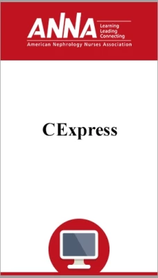 CExpress - American Nephrology Nurses Association