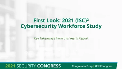 FIRST LOOK - How the Economy, Skills Gap and AI Are Challenging the Cybersecurity Workforce - ISC2