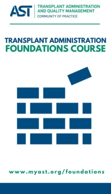 Transplant Administration Foundations Course - American Society of ...